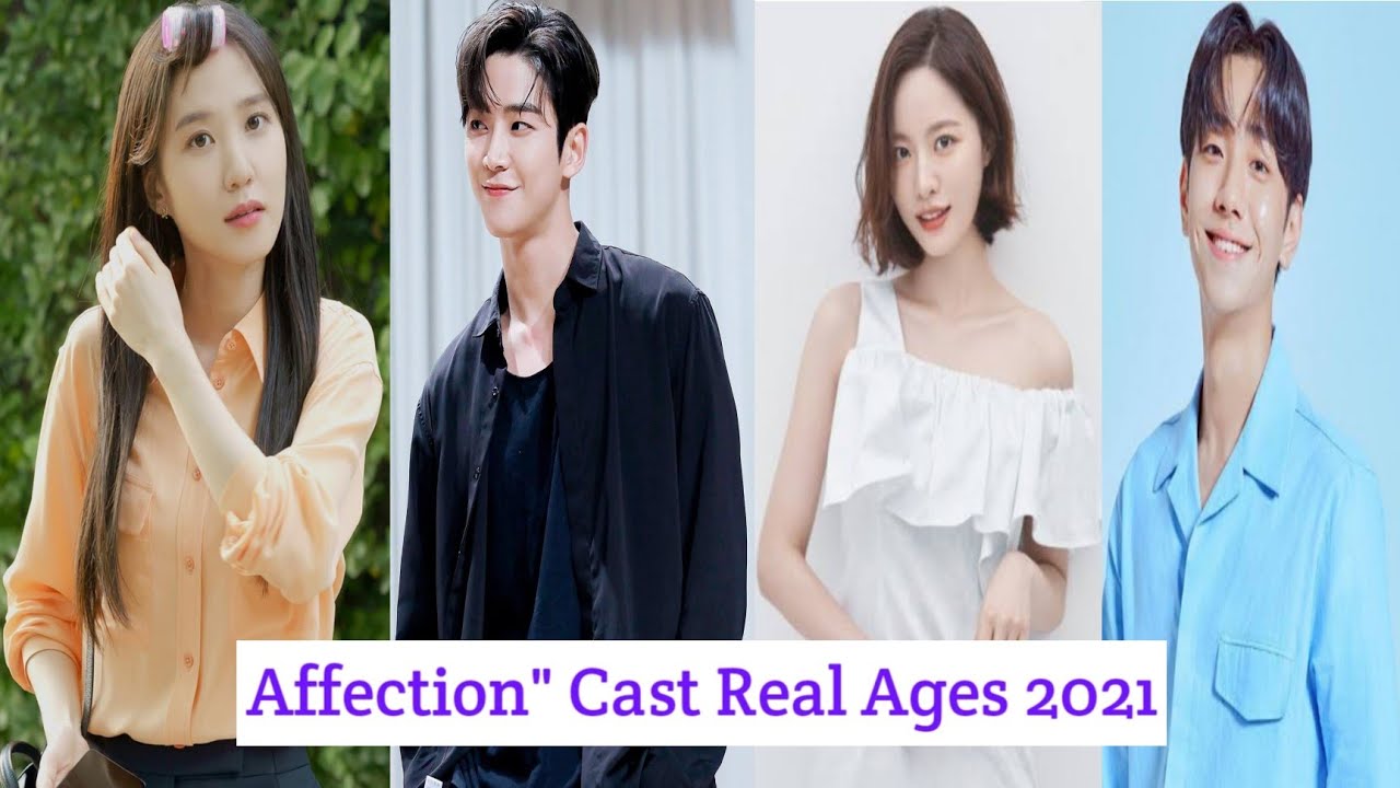Affection Cast Real Ages & Real Names 2021 (South Korea Drama 2021 ...