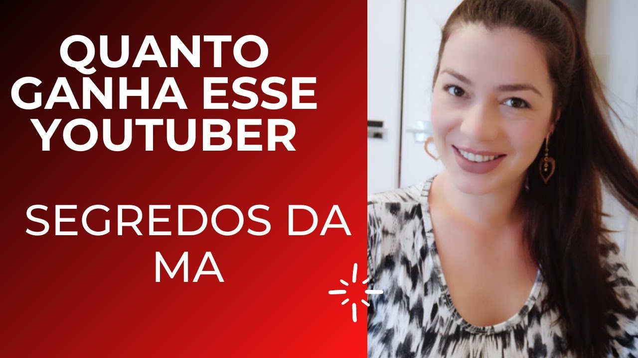 Quanto ganha YOUTUBER SEGREDOS DA MA ATUALIZADO 2021 - YouTube