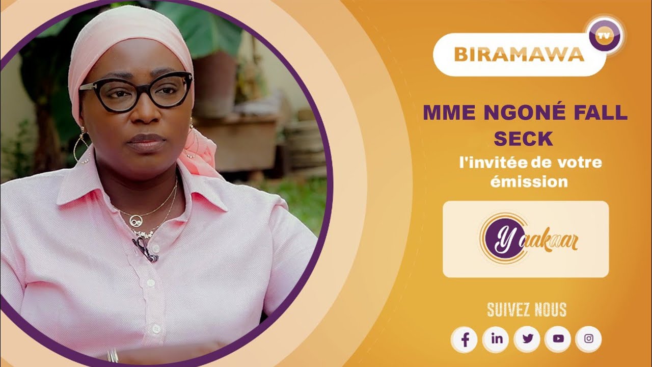 Épisode 6 Yaakaar avec Mme Ngoné Fall Seck - Responsable Pôle Risk ...