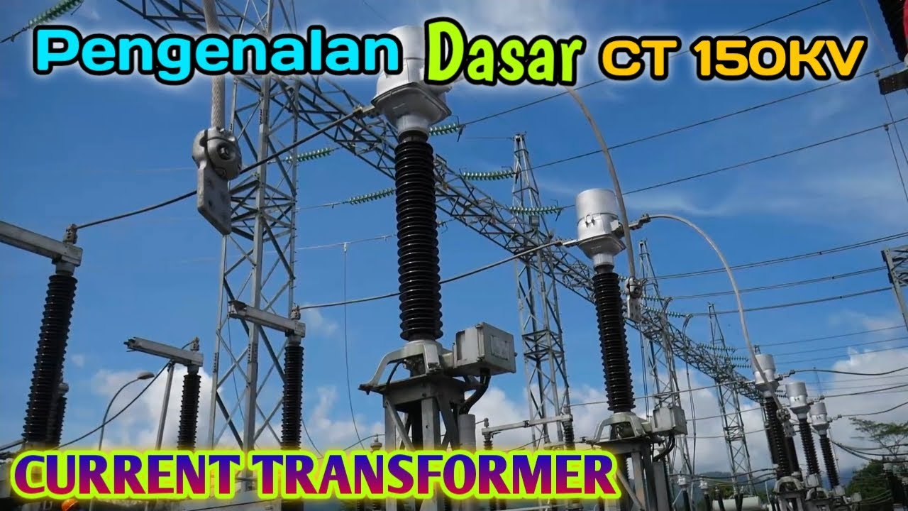 CT - CURRENT TRANSFORMER 150KV - YouTube