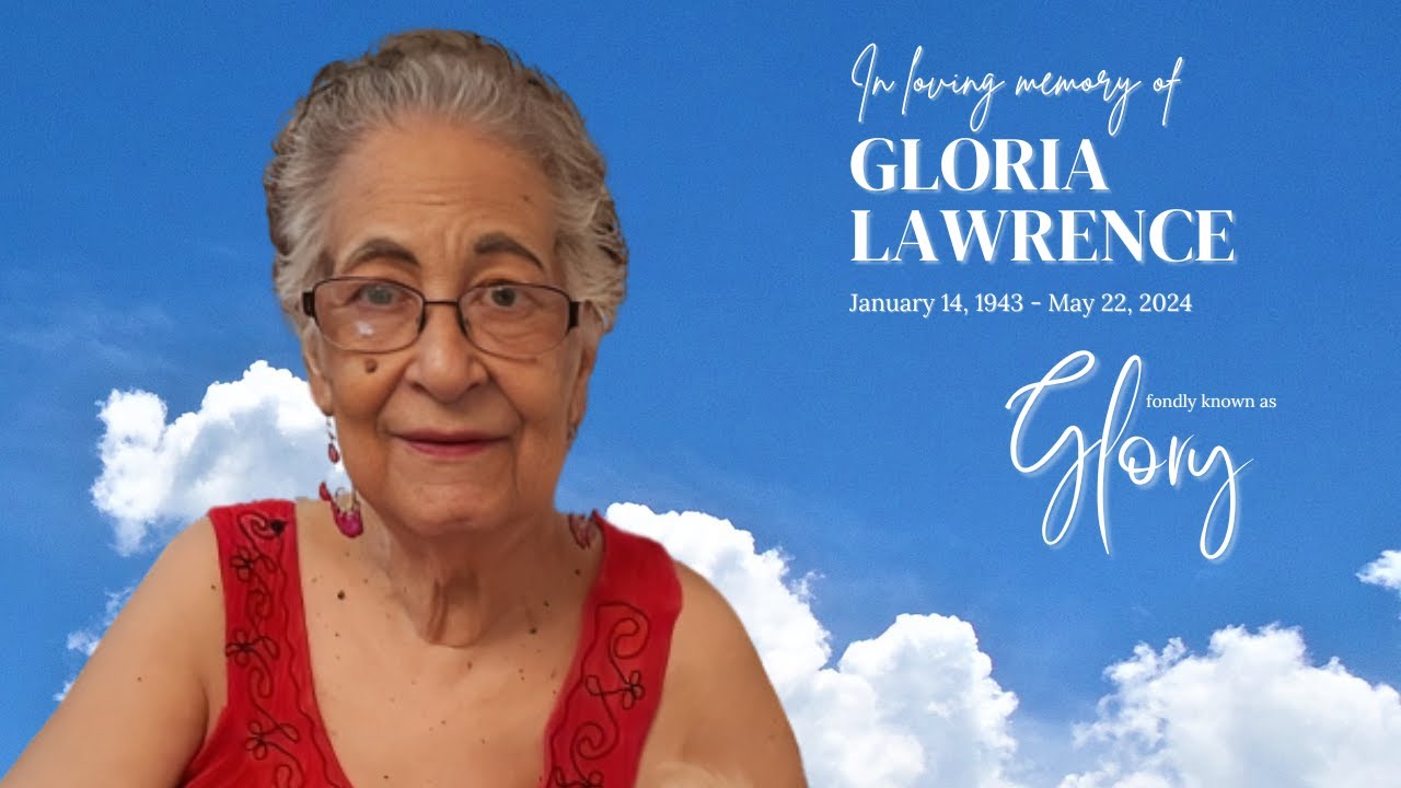 In loving memory of Gloria Lawrence fondly known as 'Glory' - YouTube