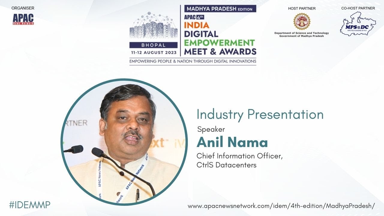 4th IDEM | Industry Presentation Anil Nama, Chief Information Officer ...