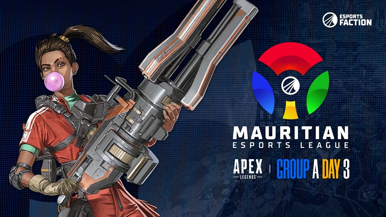 MAURITIAN ESPORTS LEAGUE - APEX LEGENDS GROUP A - DAY 3 - YouTube