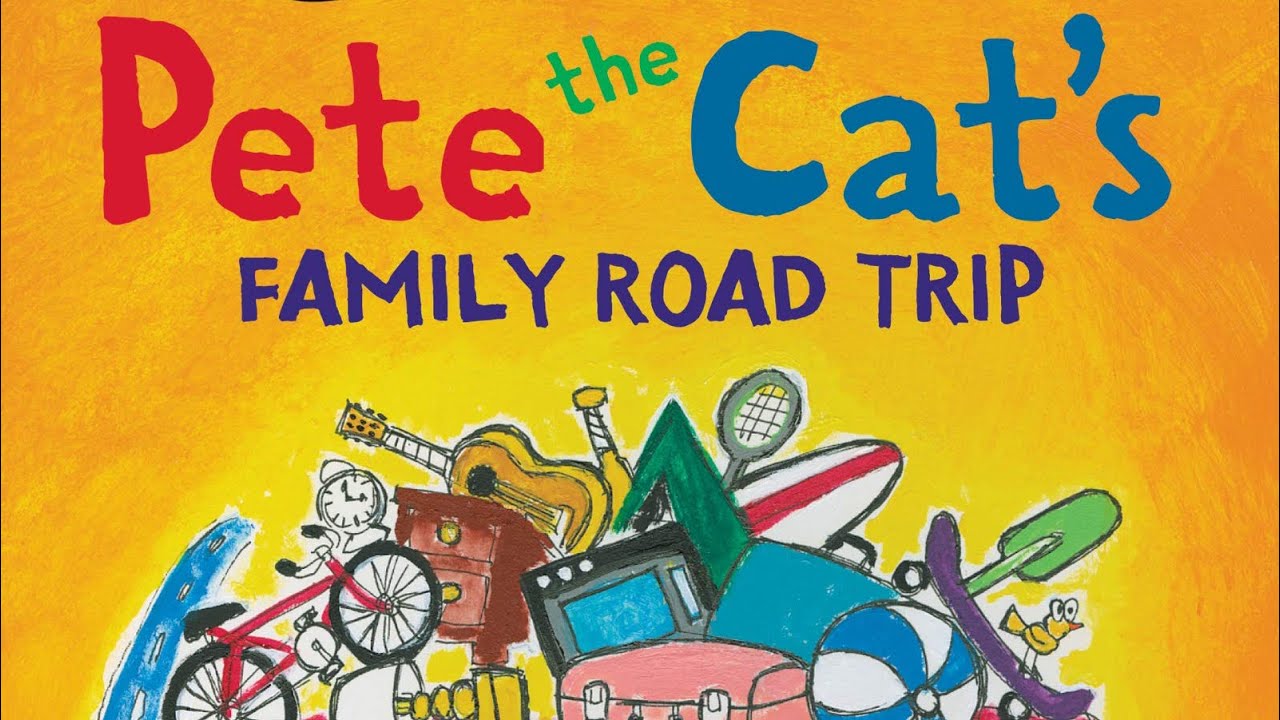 Pete the Cat’s Family Road Trip! Read aloud! - YouTube