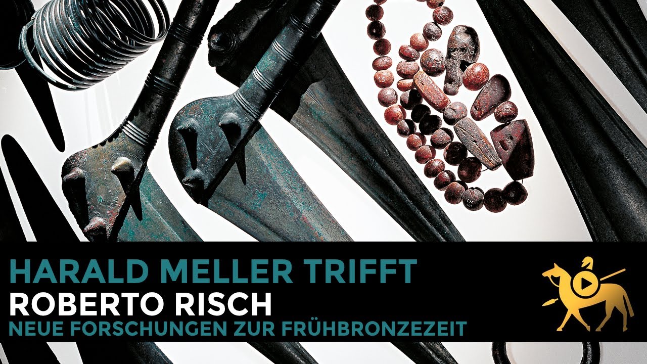 Harald Meller trifft Roberto Risch | Neue Forschungen zur europäischen ...