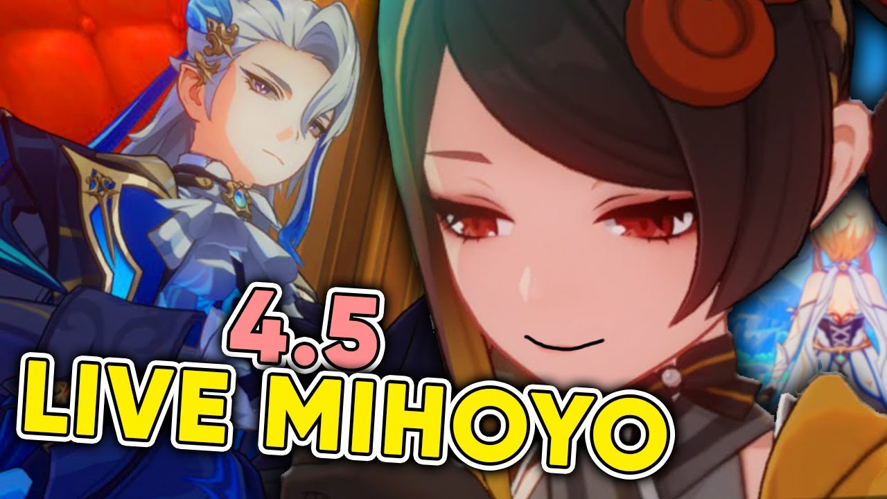 LIVE MIHOYO 4.5 ENFIN UNE SUPRISE OU LA DÉCEPTION ? Genshin Impact ...
