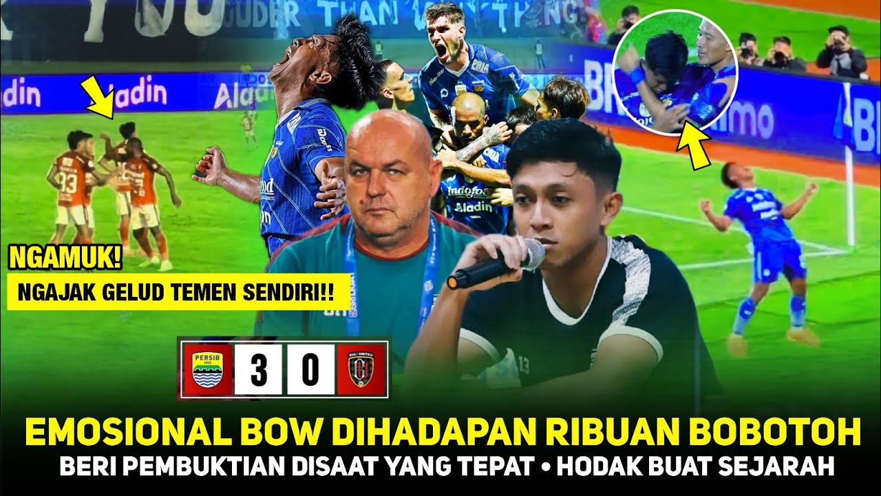 EMOSIONALNYA BOW DIHADAPAN PARA BOBOTOH😭Bojan Hodak Temukan Kembali ...