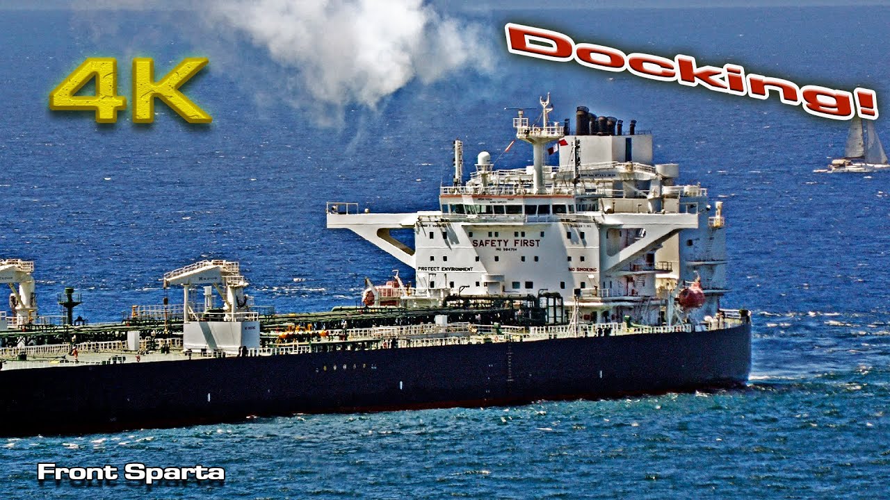 Front Sparta Crude Oil Tanker docking - YouTube