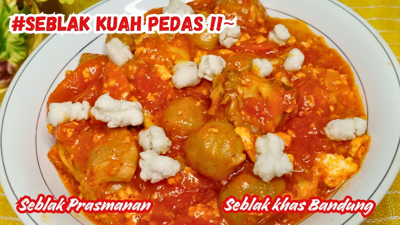 INTIP YUK CARA MASAK SEBLAK KUAH PEDAS !! || RESEP SEBLAK ENAK DAN ...