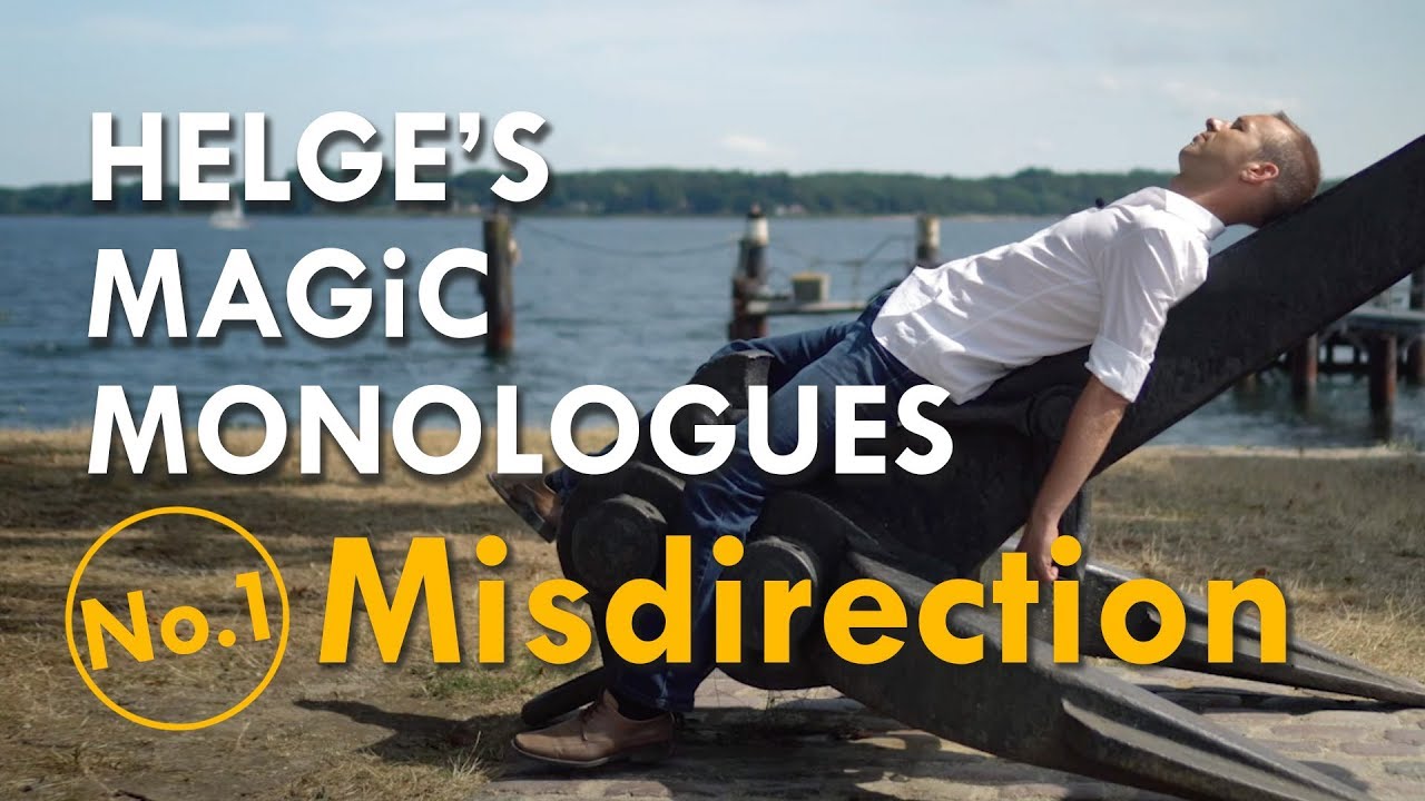 Misdirection - Helge's Magic Monologues No.1 - YouTube