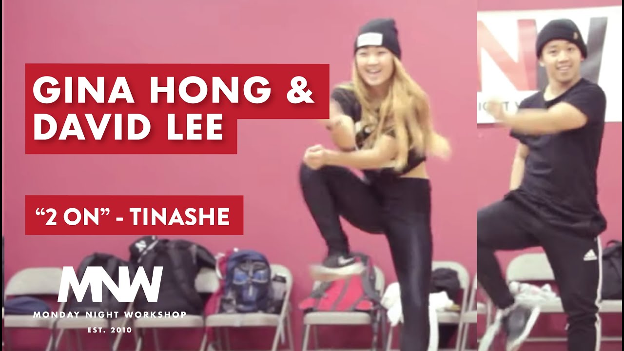 2 On by Tinashe | Gina Hong & David Lee | Monday Night Workshop - YouTube