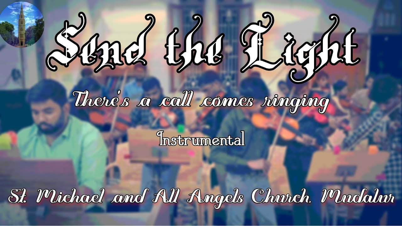 Send the light | There's a call comes ringing | Instrumental Video ...