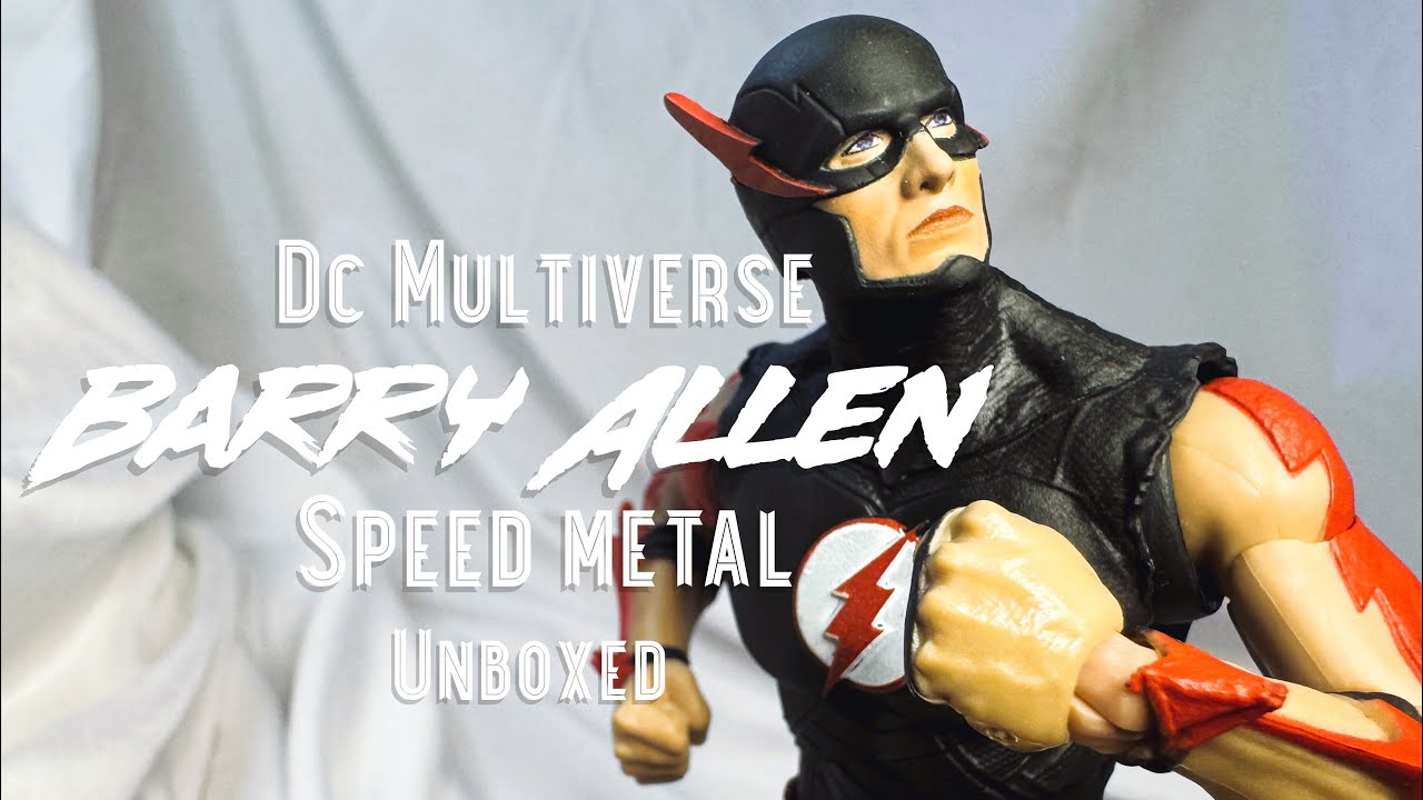 Barry Allen | The Flash | Speed Metal - DC Multiverse - BAF - Unboxing ...