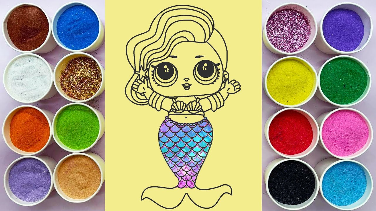 Sand Painting L.O.L. Surprise! Mermaid Doll | Vẽ Tô màu tranh cát Búp ...