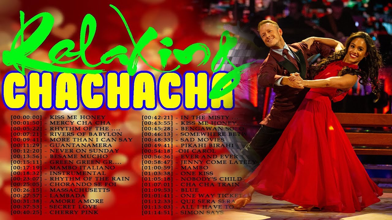 Relaxing Latin Dance Cha Cha Cha Music 2022 Playlist Old Latin Cha Cha ...