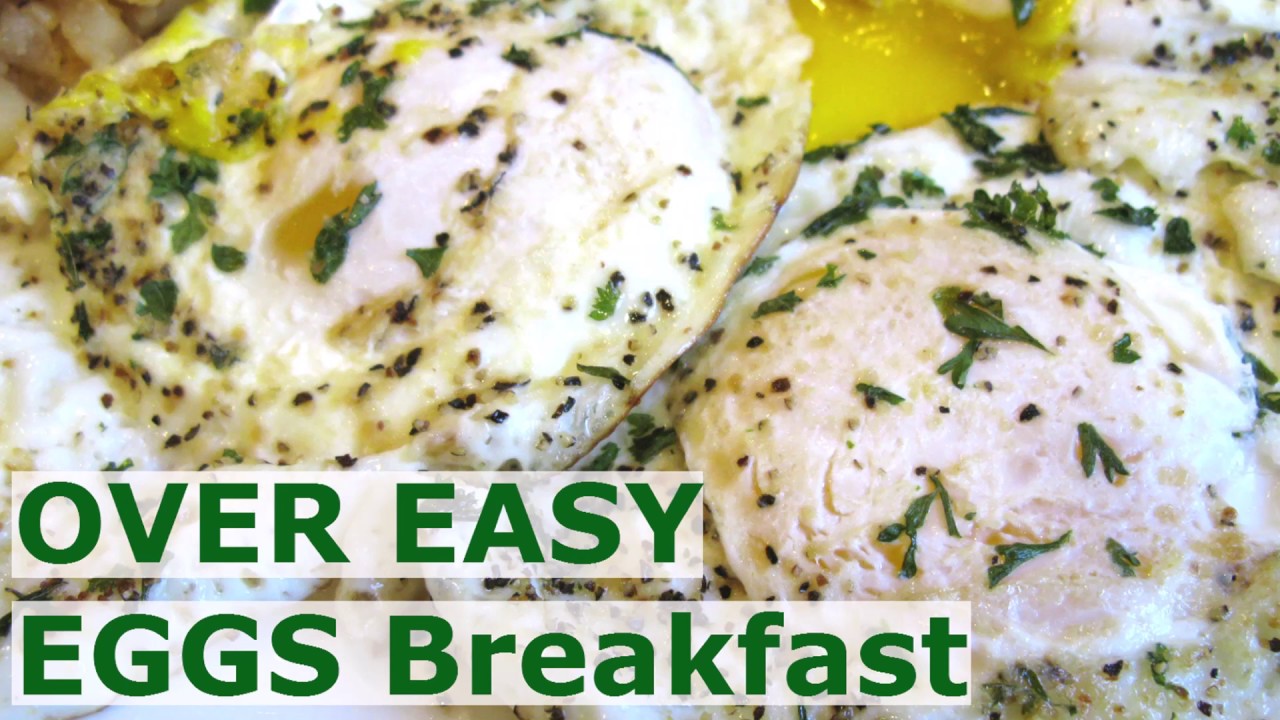 How to make Over Easy Eggs ~ How to Cook Eggs Over Easy ~ Fried Eggs ...