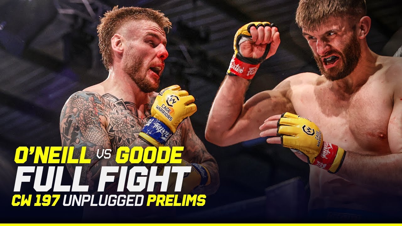 MUST WATCH FIGHT 🤯 | Jordan O'Neill vs. Mitchell Goode | CW 197 ...