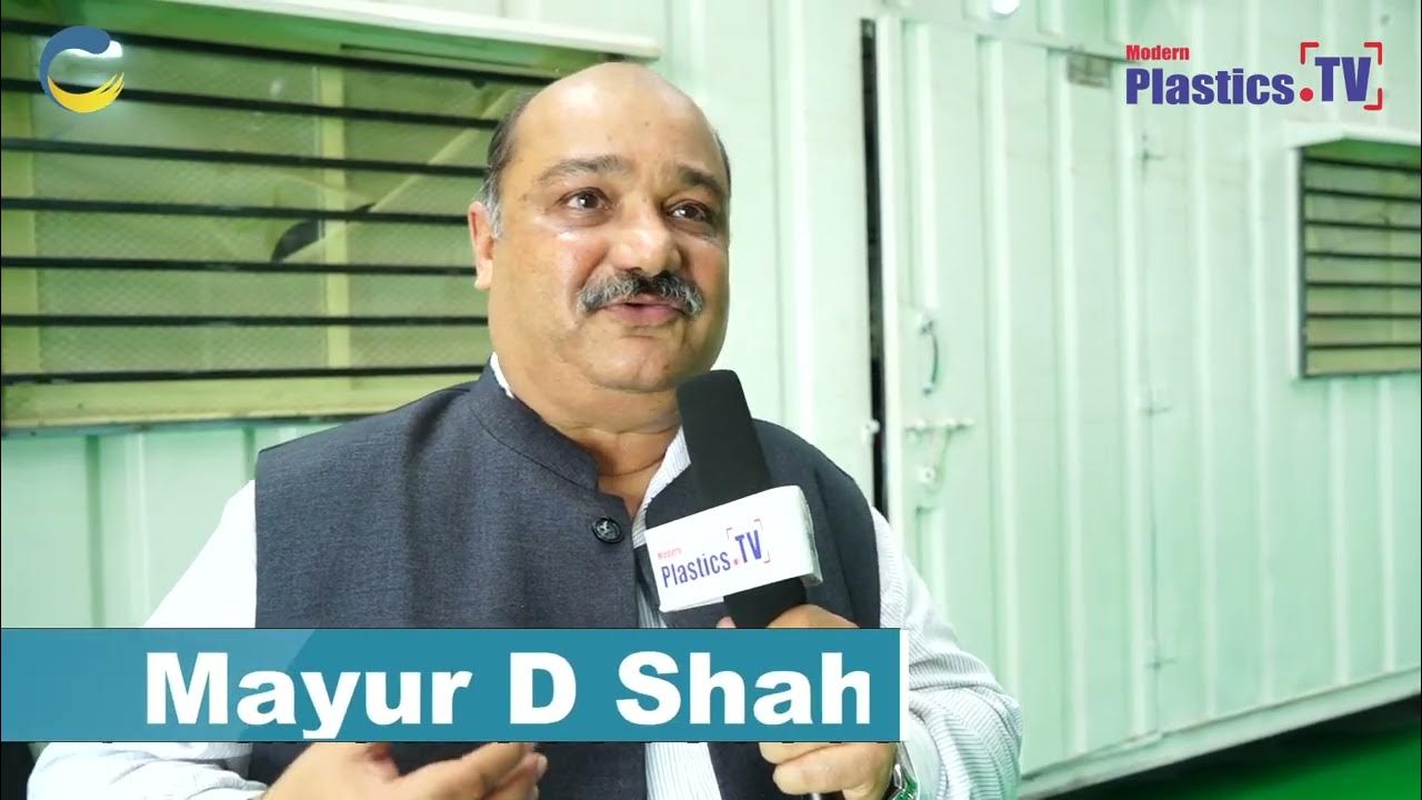 Exclusive Interview with Mr. Mayur D Shah by Mr. Ginu Joseph, Modern Plastics TV - YouTube