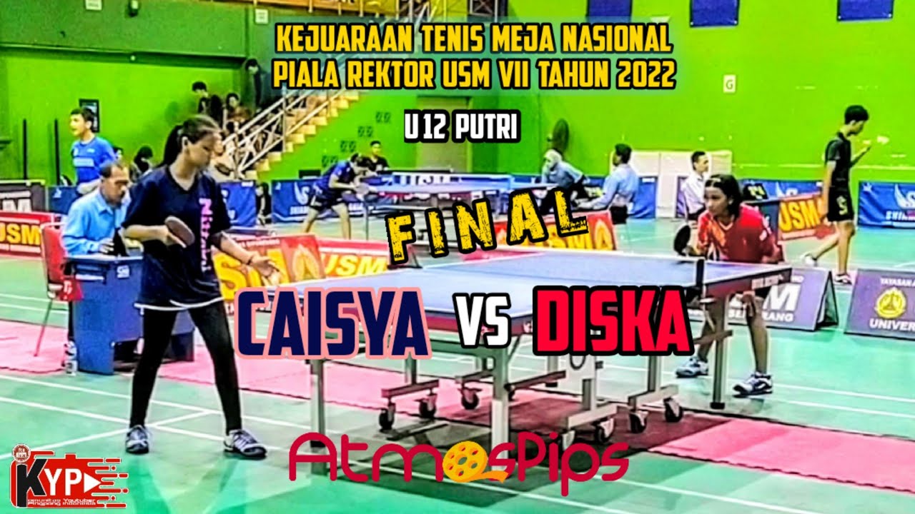 CAISYA (Dwi Bengawan Solo) vs DISKA (Anugrah Jember) 🏓🏓 FINAL U12 Putri ...