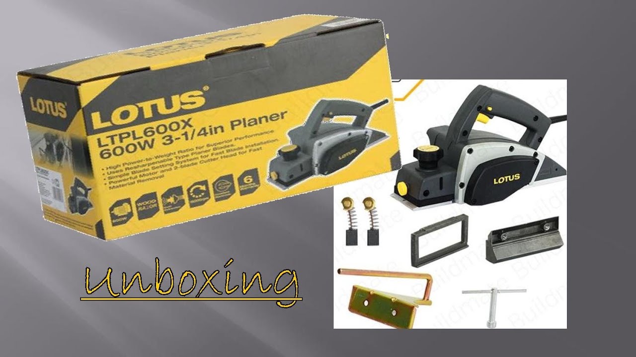Unboxing: LOTUS LTPL600X 600W 3-1/4 in Planer - YouTube