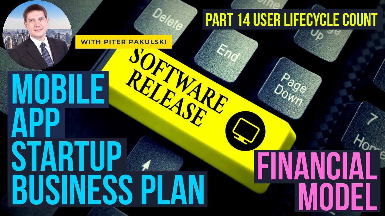 Mobile App (Startup) financial model, business plan. Part 14 User ... Mobile App (Startup) financial model, business plan. Part 14 User ...