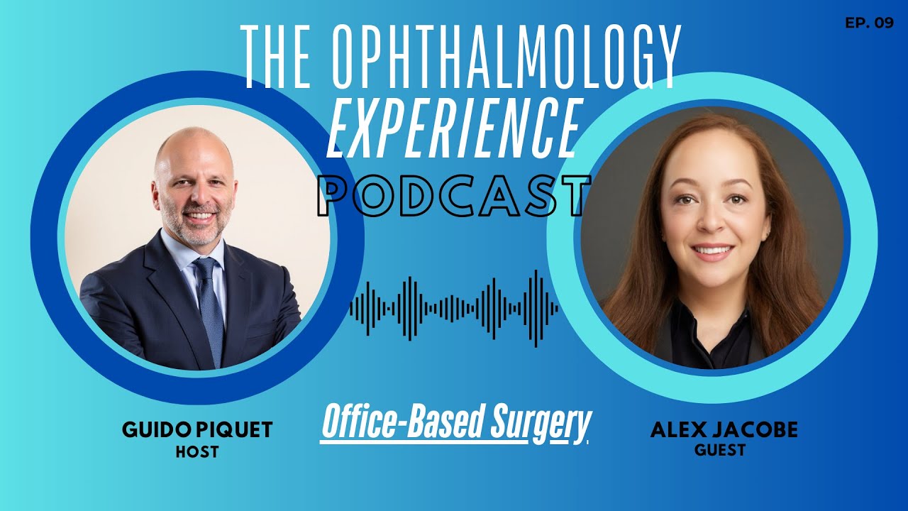 Alex Jacobe: Office-Based Surgery | The Ophthalmology Experience #9 ...