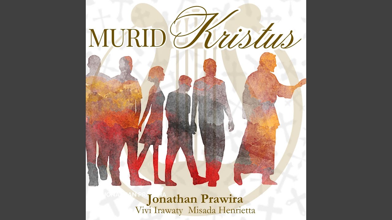 Murid Kristus - YouTube