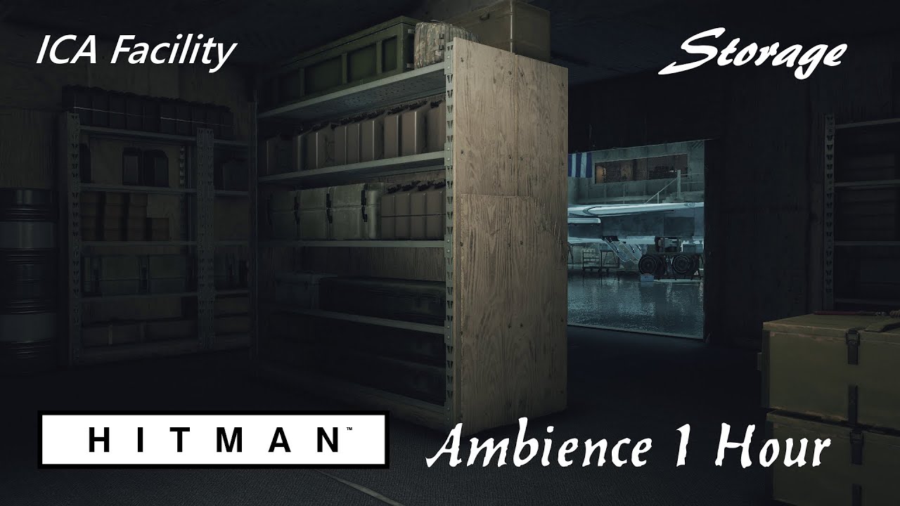 Hitman | ICA Facility | The Final Test | L0 | Storage Room | Ambience ...