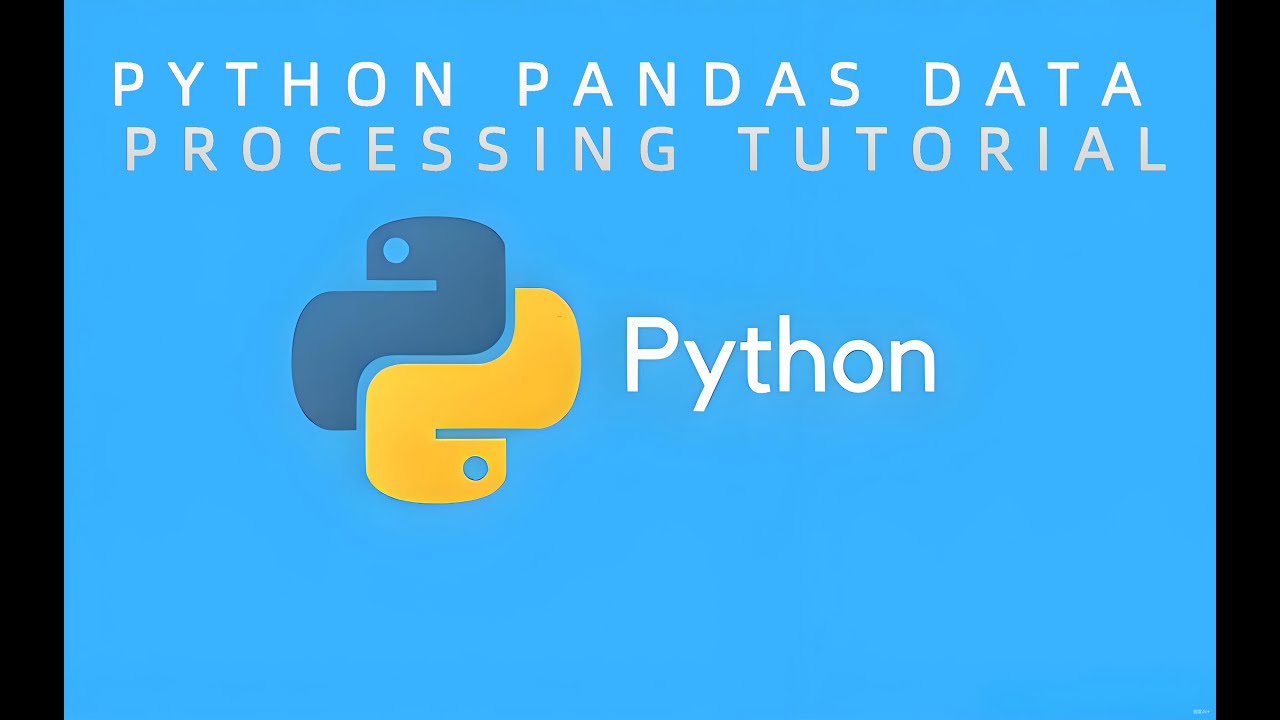 Python Pandas Data Processing Tutorial - YouTube