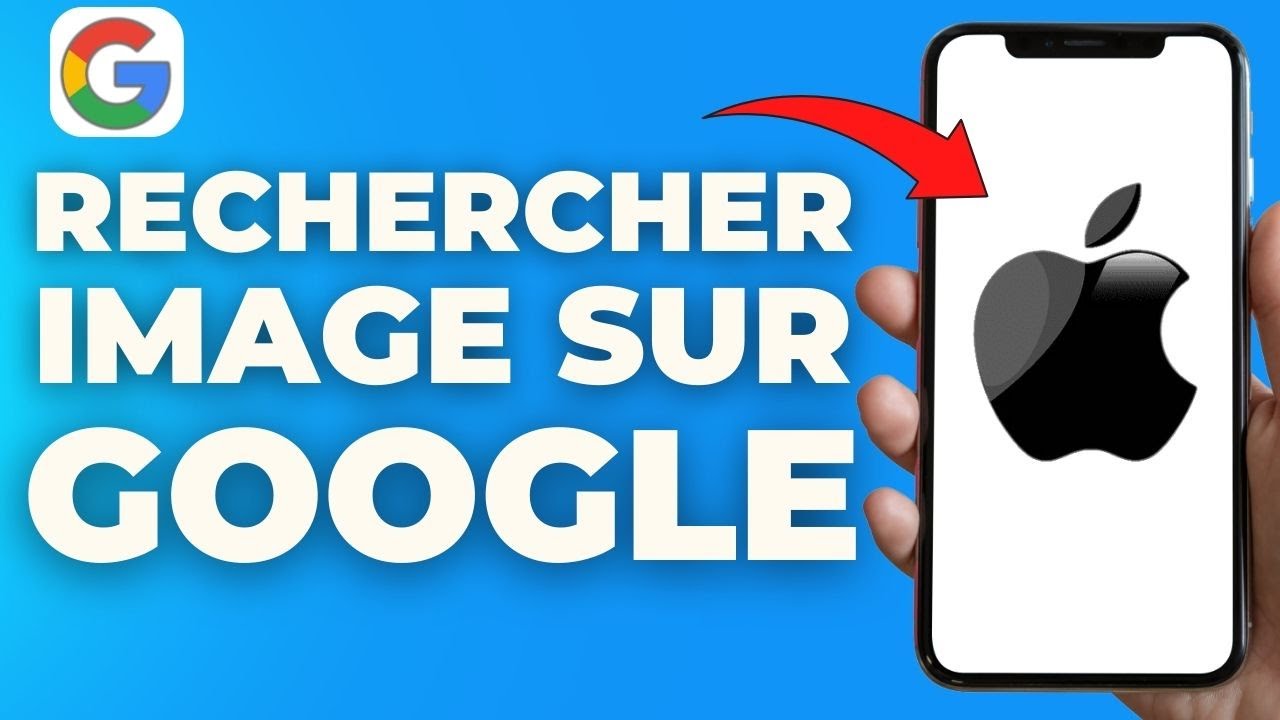 Comment Rechercher Une Image Sur Google Iphone ( FACILE ) - YouTube