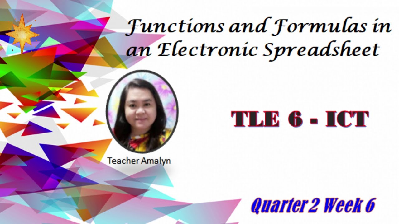 TLE 6 ICT Functions and Formulas in an Electronic Spreadsheet - YouTube