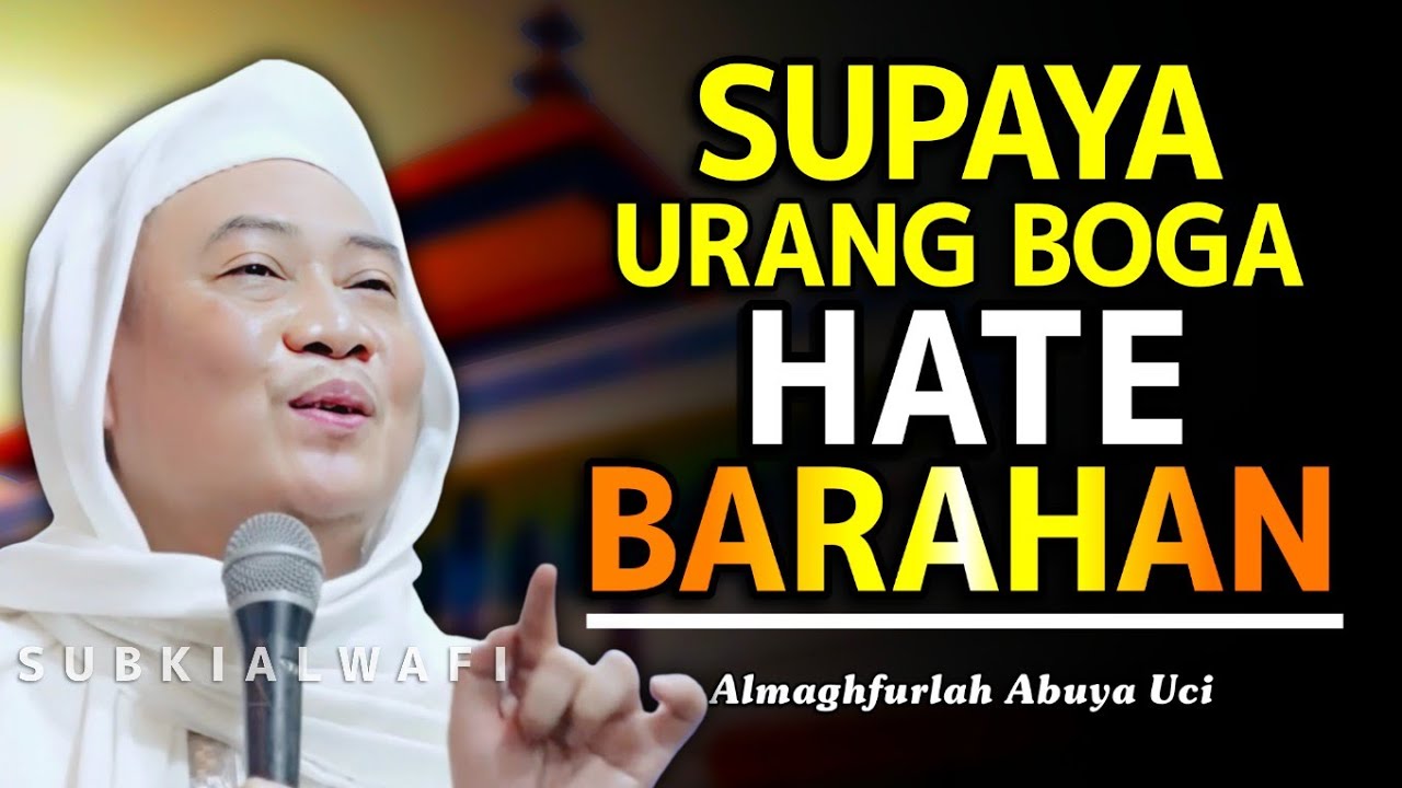 🔴TILU TINGKATAN NAFAKAH !! cara supaya urang boga hate barahan bageur ...