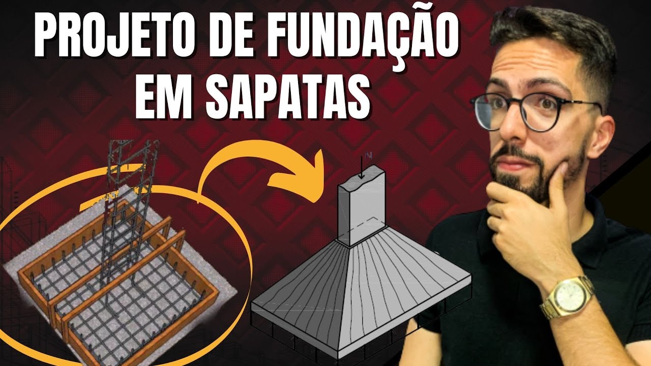 #21 PROJETO DE FUNDAÇÃO EM SAPATAS - MOMENTO ESTRUTURAL NA REAL - YouTube