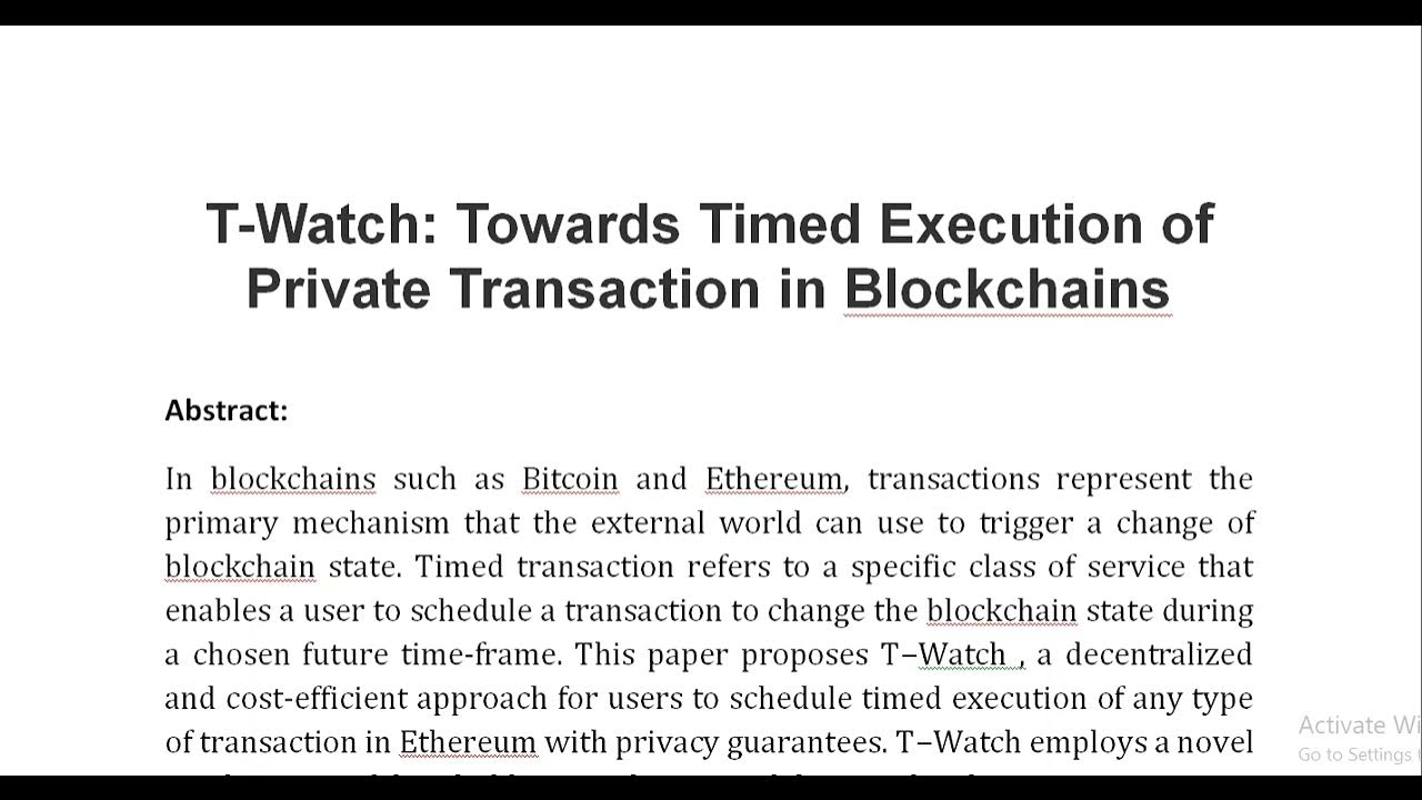 T Watch Towards Timed Execution of Private Transaction in Blockchains - YouTube