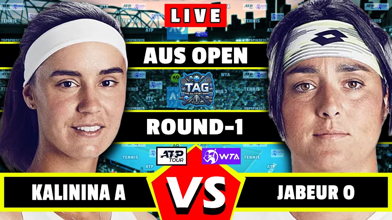 🔴LIVE: Jabeur O VS Kalinina A | AUSTRALIAN OPEN 2025 # ...