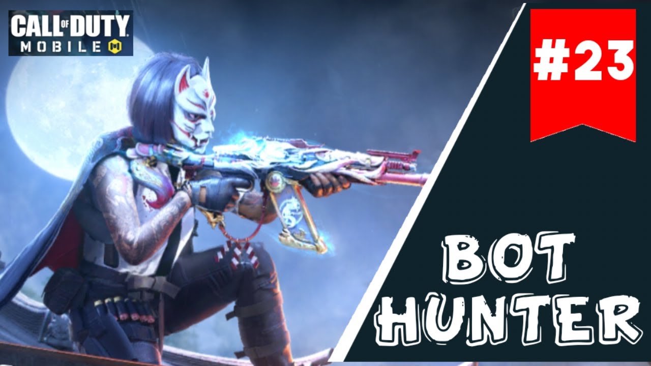 CALL OF DUTY : MOBILE | WARFARE - ISOLATED | BOT HUNTER - 23 - YouTube