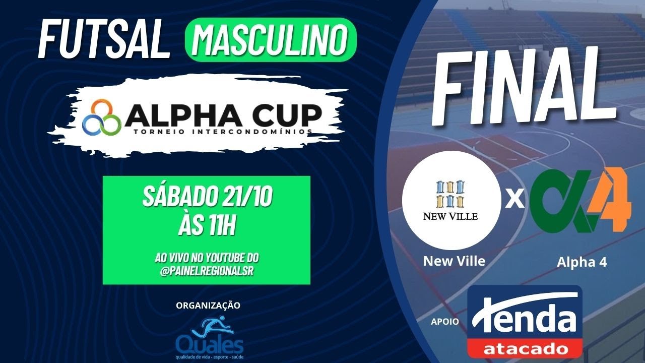 NEW VILLE X ALPHA 04 - FUTSAL MASCULINO - APLHA CUP - FINAL - YouTube