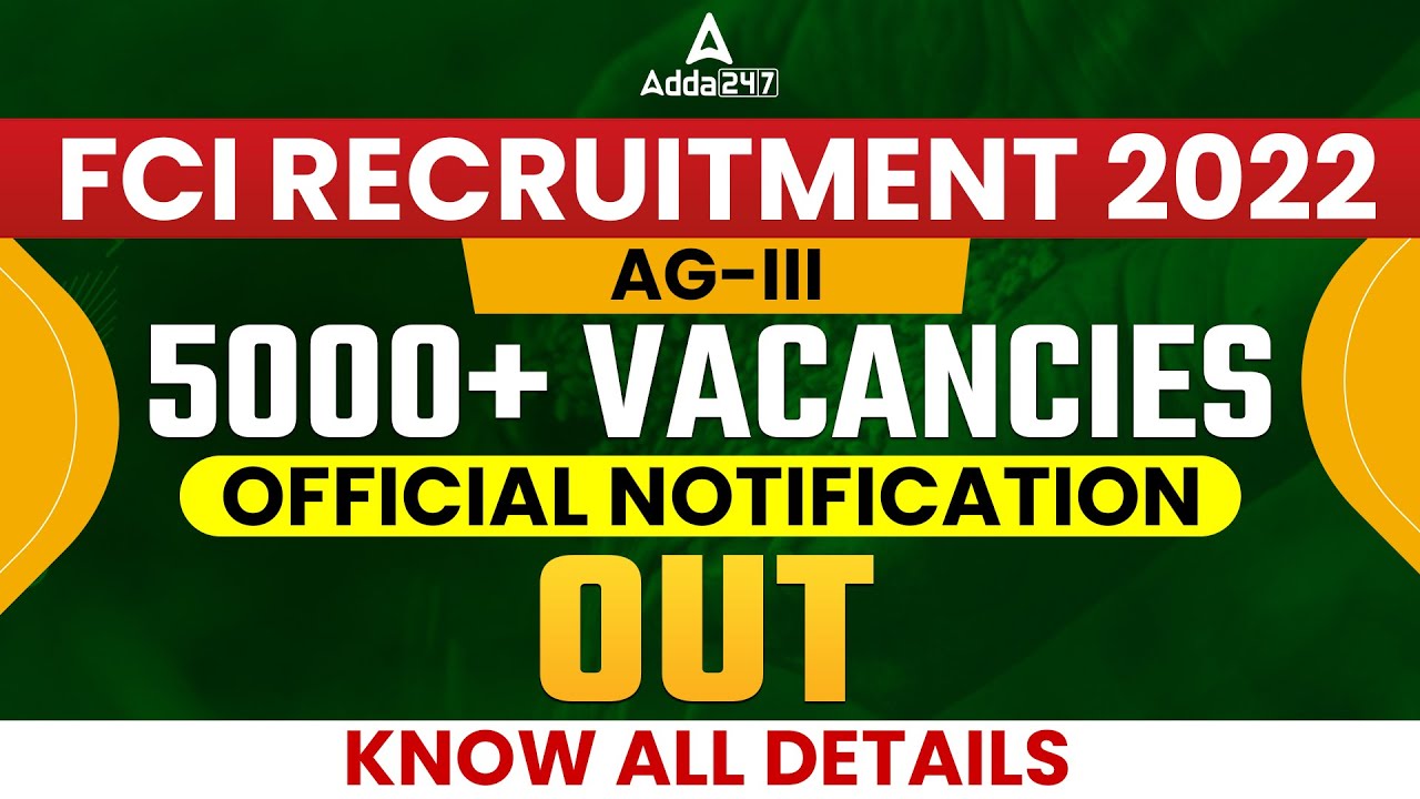 FCI AG 3 Notification 2022 | FCI AG 3 Official Notification Out ...