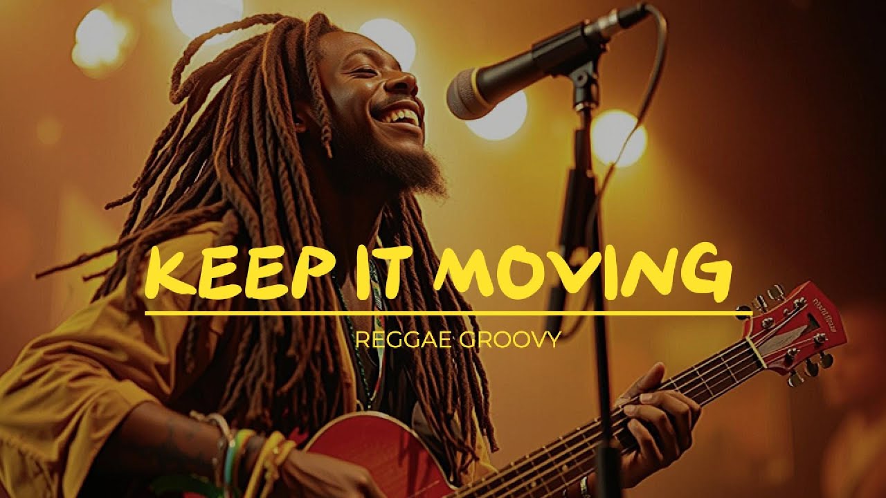 KEEP IT MOVING - NEW BEST REGGAE MUSIC 2024 - RELAXING REGGAE SONGS🌹New ...