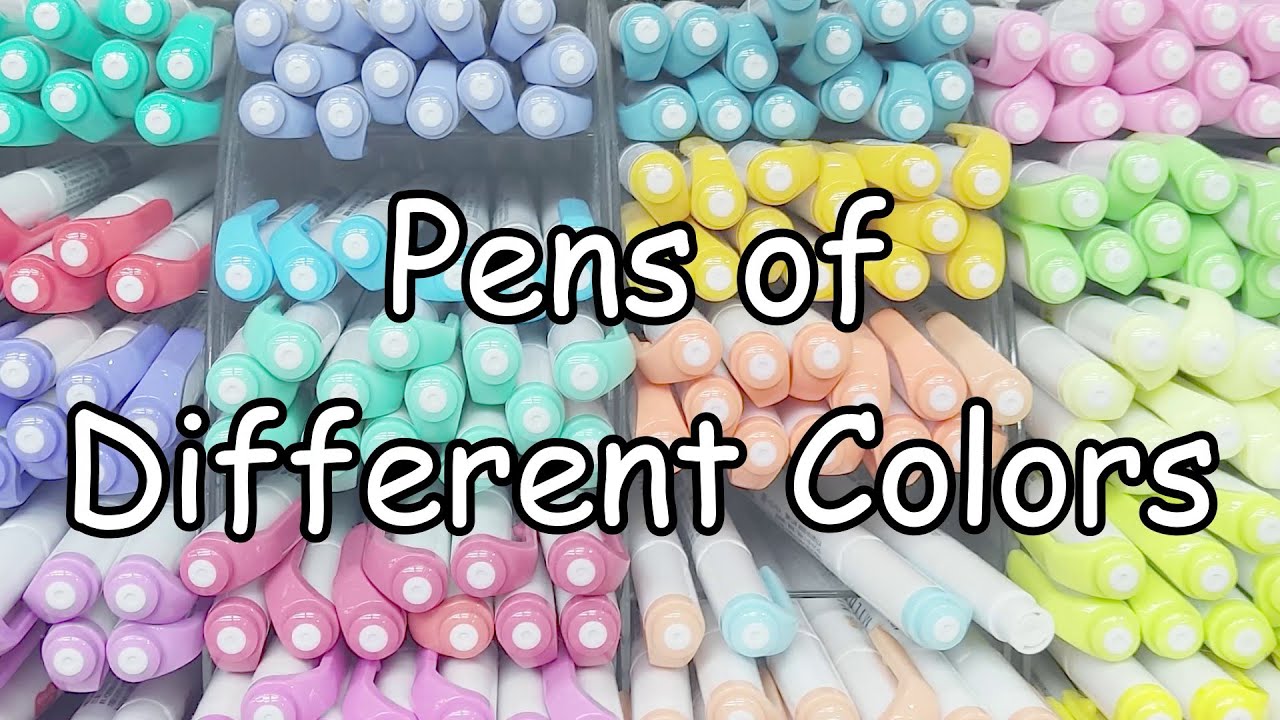 Pens of Different Colors - YouTube