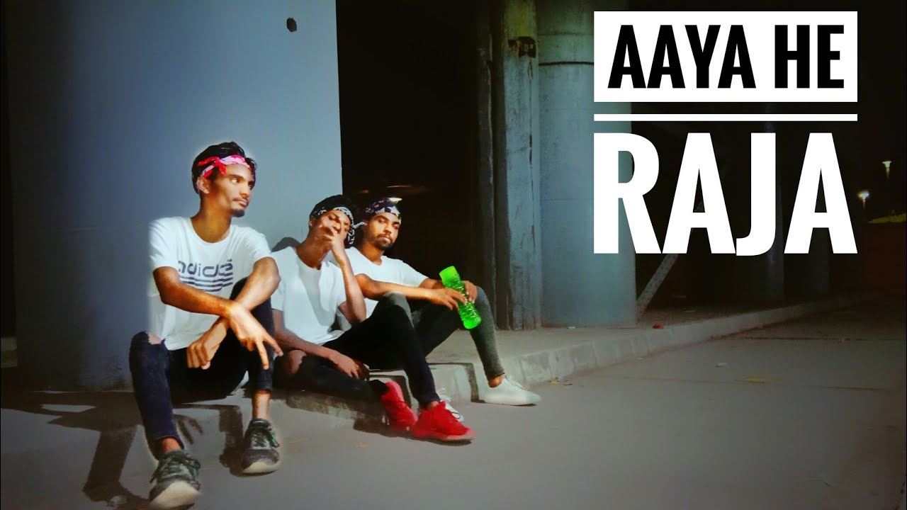 AAYA HAI RAJA REMIX | DANCE | FREESTYLE | G.D.R CREW - YouTube