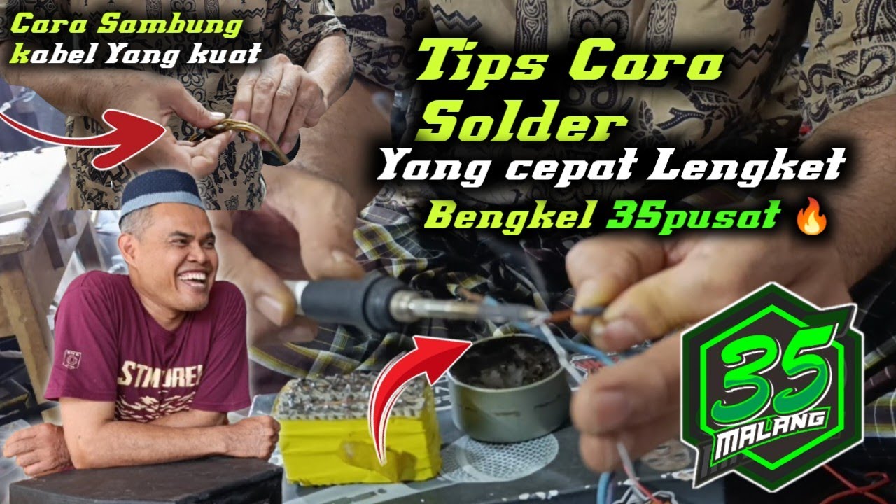 Cara Menyolder yang Baik || Agar lengket ||Versi Pak Agus 35Pusat cara ...