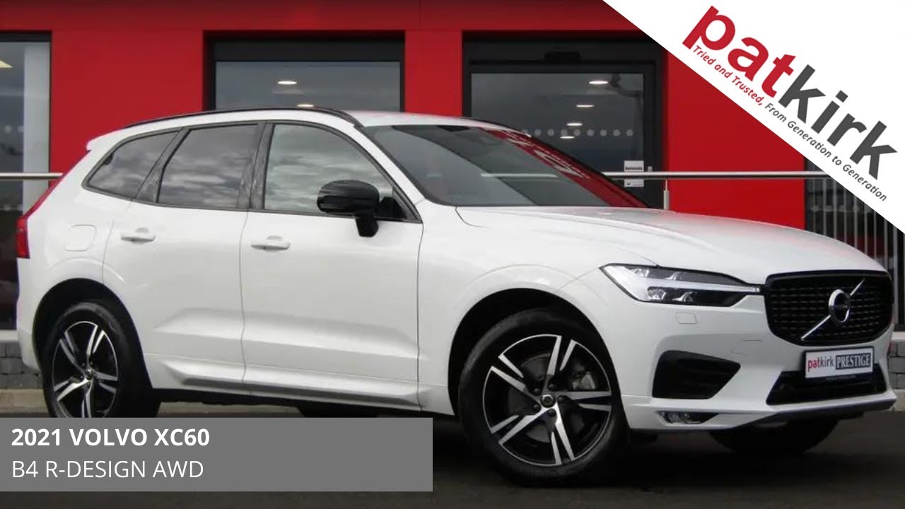 2021 Volvo XC60 B4 R-DESIGN AWD ll Pat Kirk Ltd, Strabane - YouTube