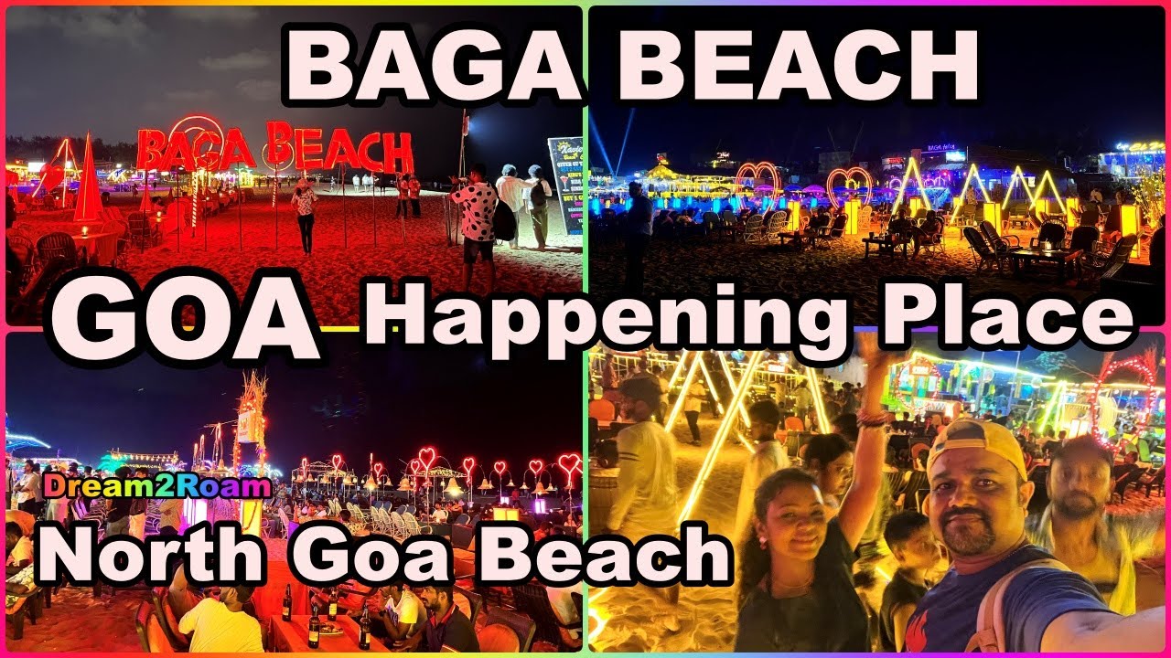 Road Trip | GOA | Baga Beach Evening Time | GOA Night Club | Beach Life ...
