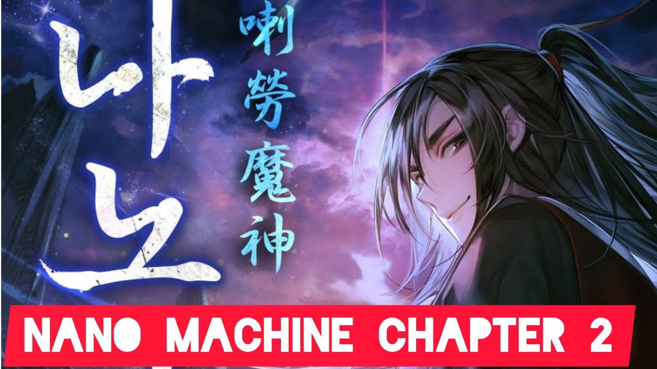 Nano Machine | chapter 2 | - YouTube