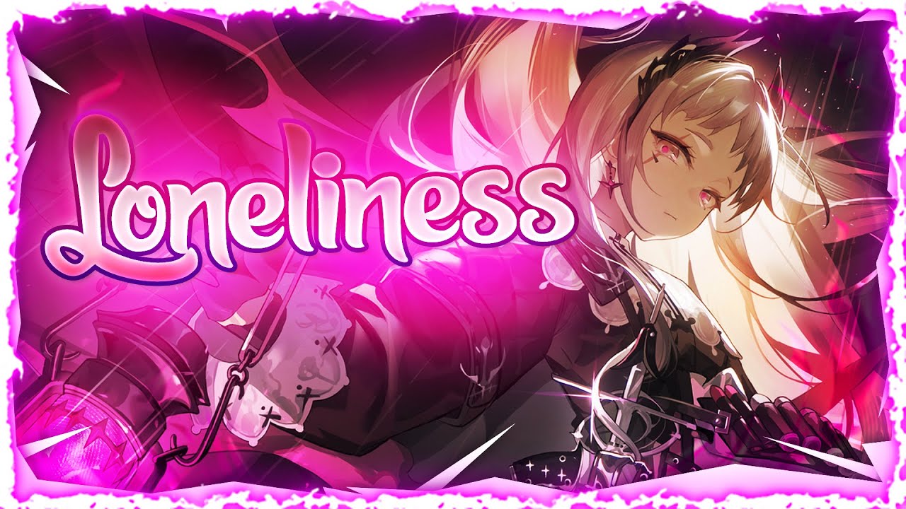 Nightcore - Loneliness (Lyrics) - YouTube