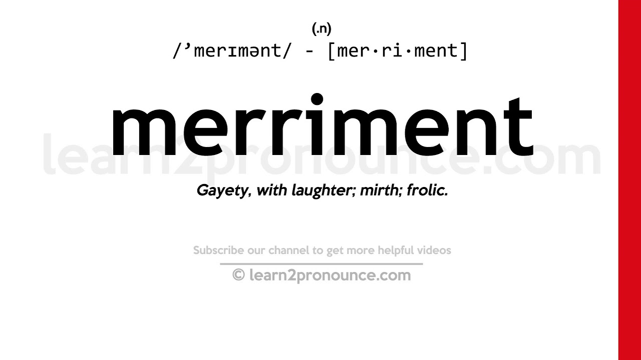 Pronunciation of Merriment | Definition of Merriment - YouTube