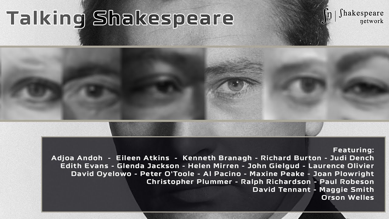 Talking Shakespeare - Documentary - Andoh - Burton - Dench - Robeson ...