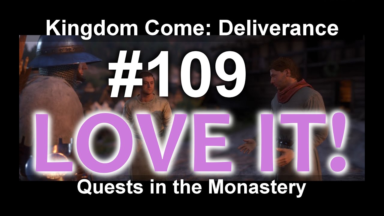 Kingdom Come - Quests in the Monastery/Úkoly v klášteře #109 KCD ...