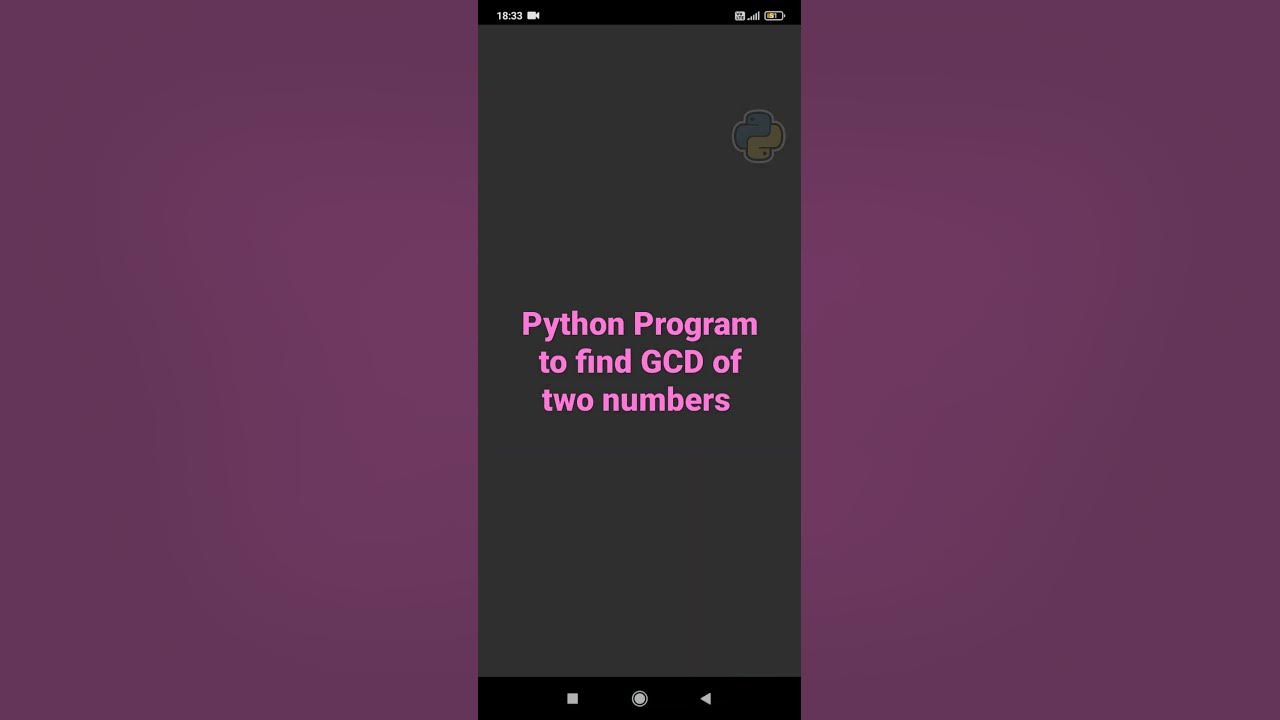 Python Program To Find Gcd Of Two Numbers Master Python Youtube